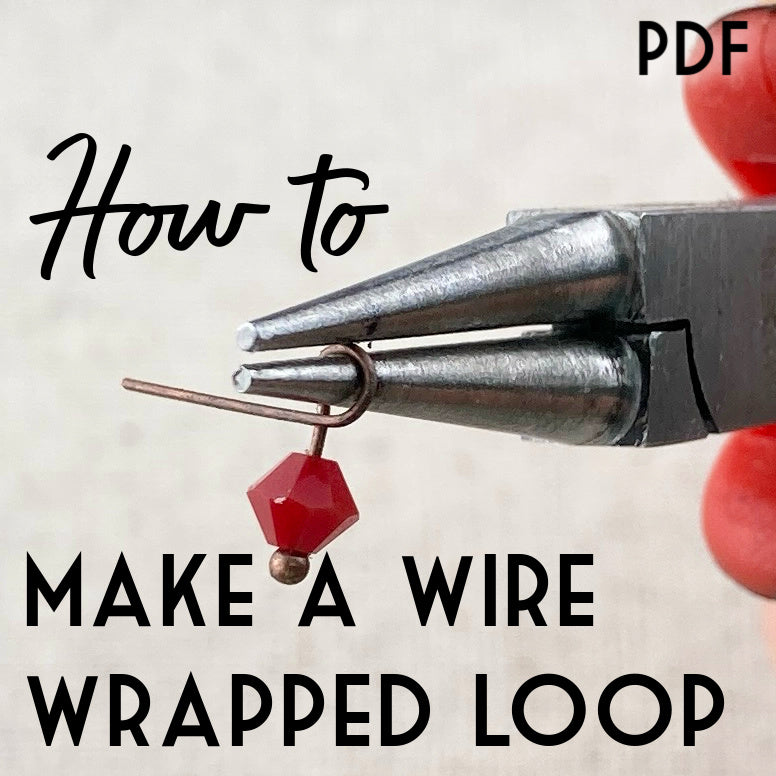 How to Make a Wire Wrapped Loop (PDF) – Design & Adorn